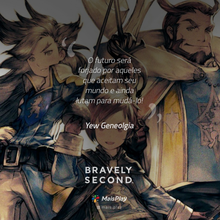 14 frases inpiradoras entre os personagens de Bravely Second - Mais Play